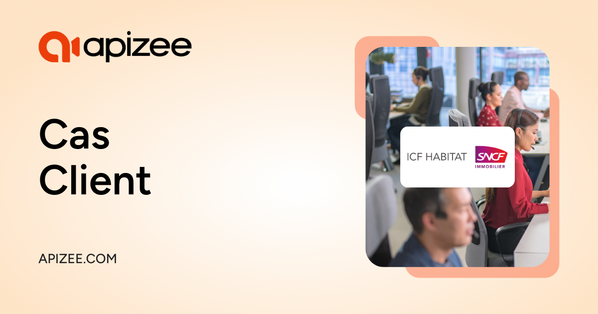 Cas client ICF Habitat - Apizee